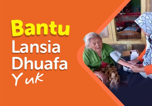 Bantu Lansia Dhuafa